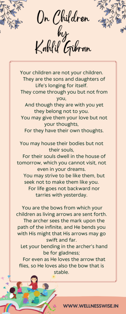 'On Children' by Kahlil Gibran - Wellness Wise by Dr. Alka